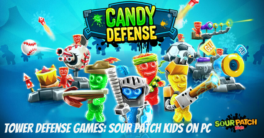 Tower Defense Games: Sour Patch Kids on PC