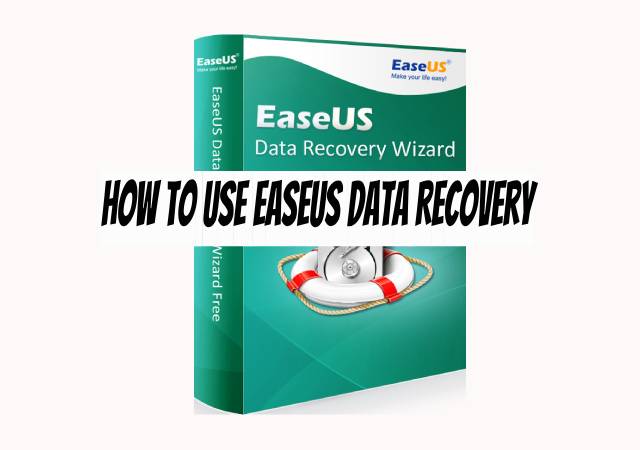 How to Use EaseUS Data Recovery