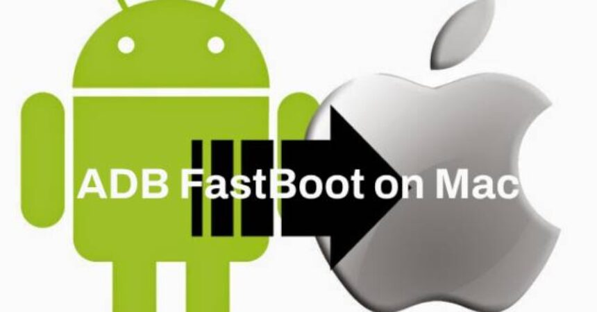 ADB Fastboot Drivers on MAC System
