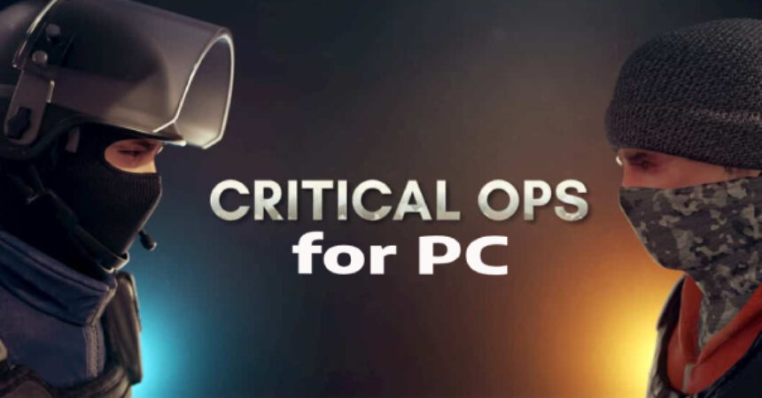 Critical Ops for PC and Mac Download
