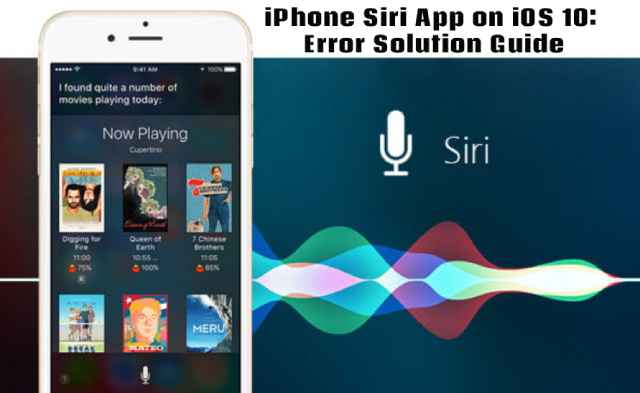 iPhone Siri App on iOS 10: Error Solution Guide