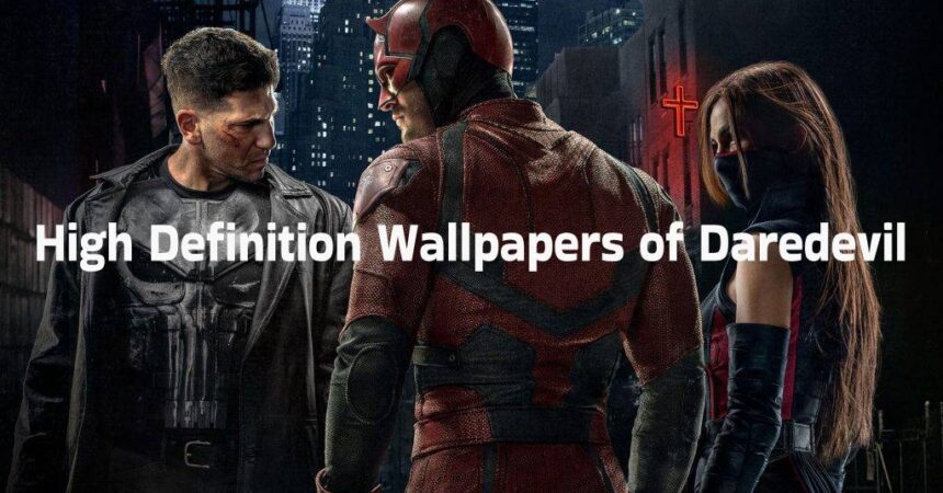 High Definition Wallpapers of Daredevil