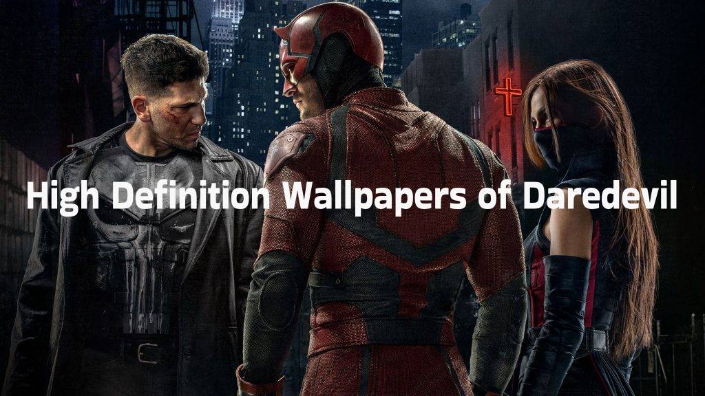 High Definition Wallpapers of Daredevil
